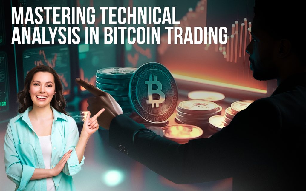 Mastering Technical Analysis in Bitcoin Trading | Blockchain Tradein